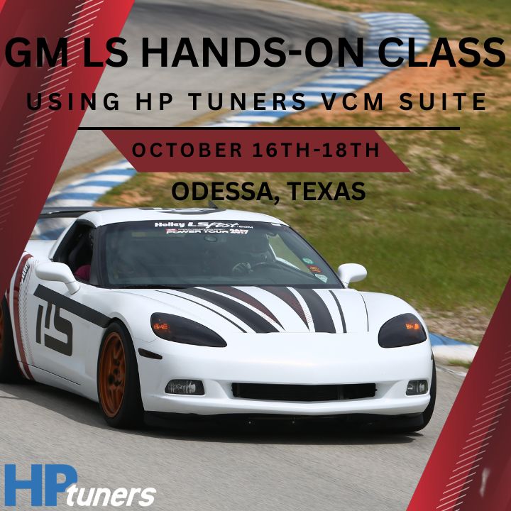 GM LS Engine Hands-On Class using HP Tuners - Odessa, TX October 2025 ...